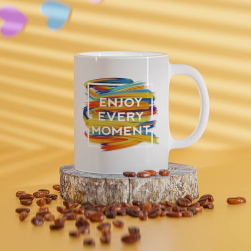 Enjoy Every Moment Quote Design On Mug